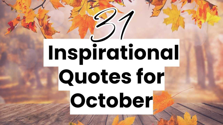 31 Inspirational Quotes Perfect for 🍂 October Social Media Posts ...